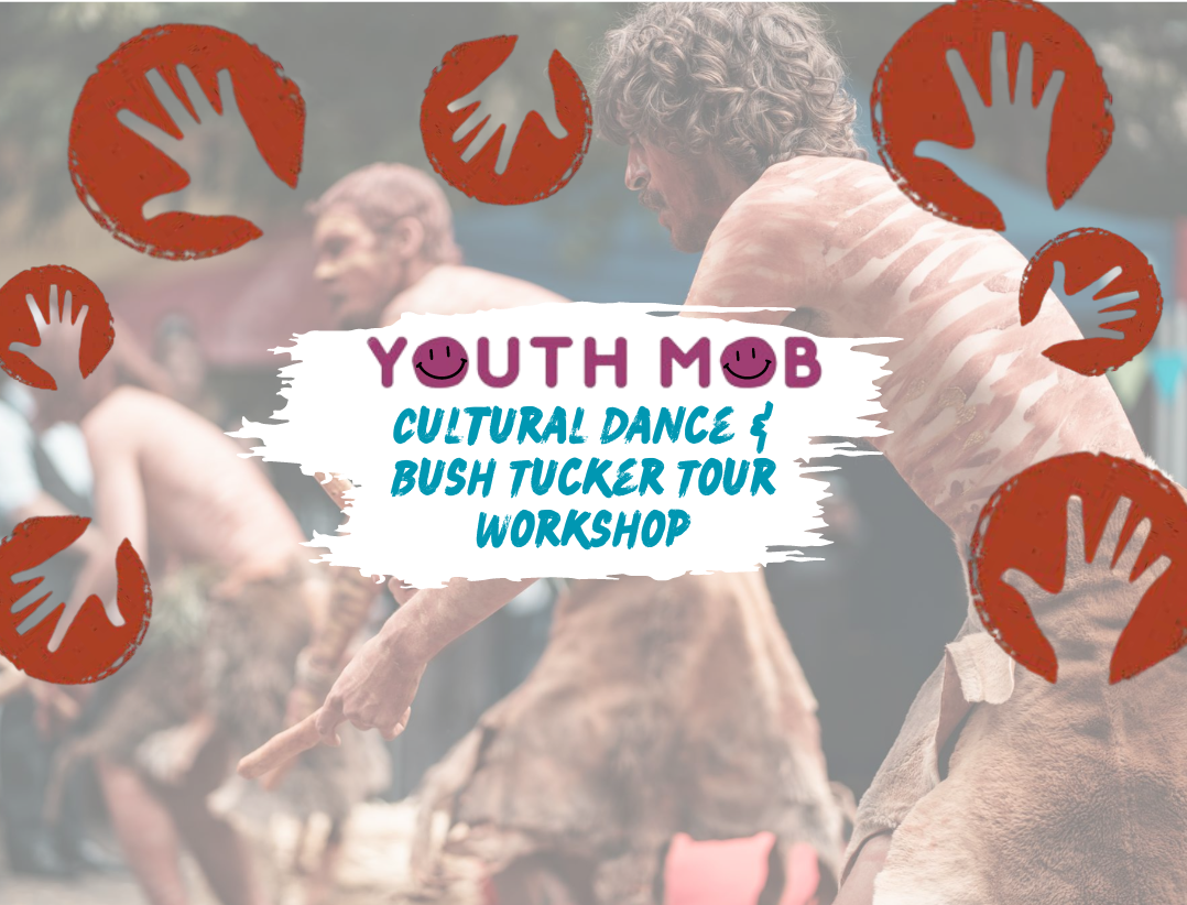 Cultural Dance & Bush Tucker Workshop - Youth Mob | Reconciliation Tasmania